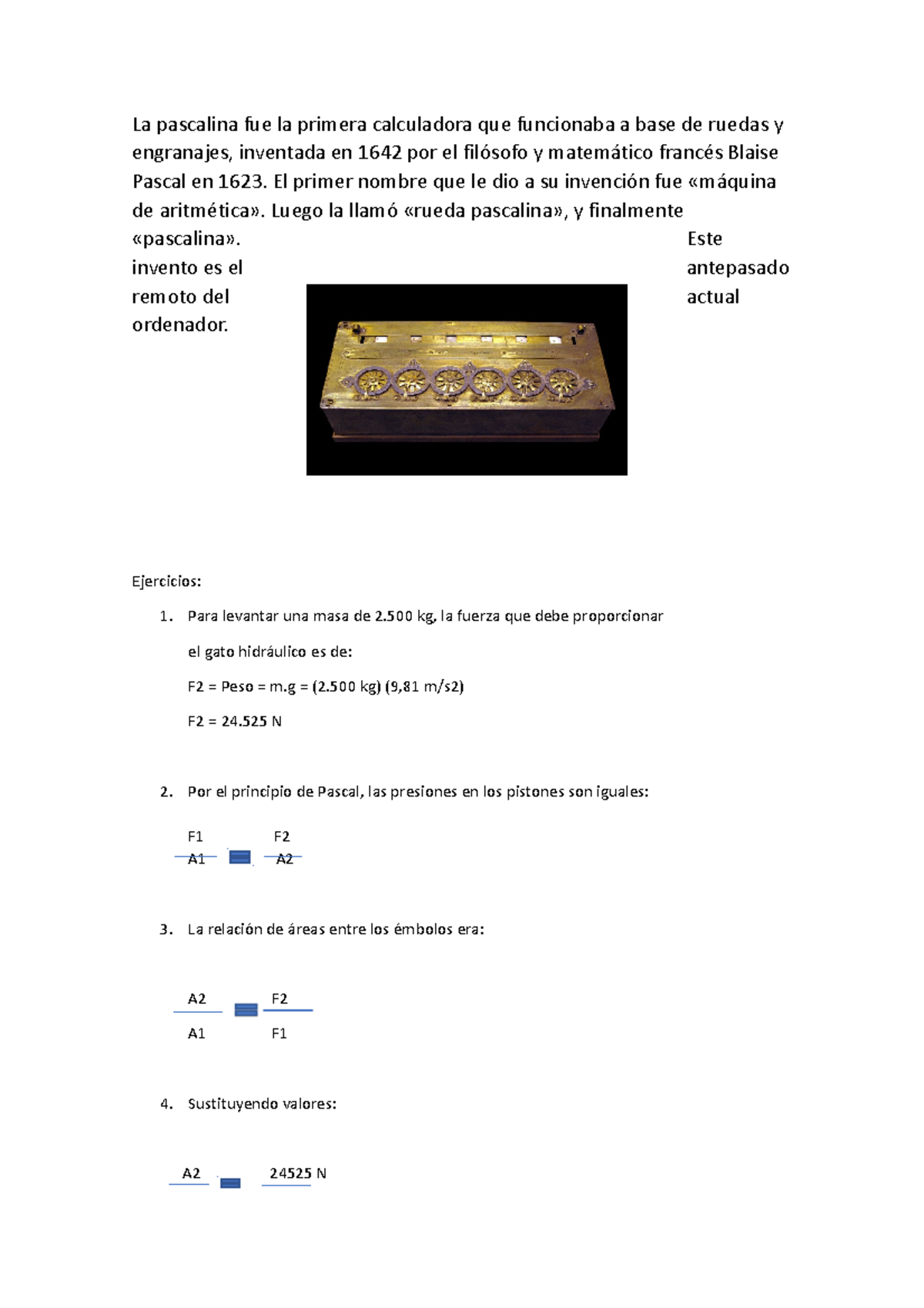 La pascalina fue la primera calculadora que funcionaba a base de ruedas ...