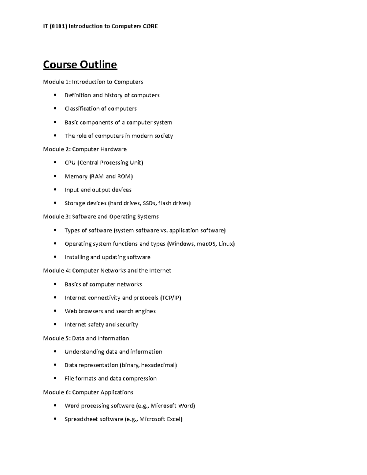 Course Outline - IT (0101) Introduction to Computers CORE Course Outline Module 1: Introduction ...
