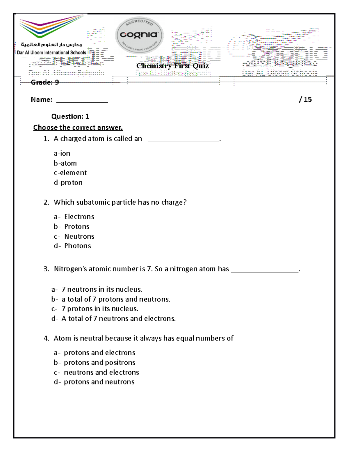 Gr 9 Quiz - help please - Chemistry First Quiz Grade: 9 Name ...