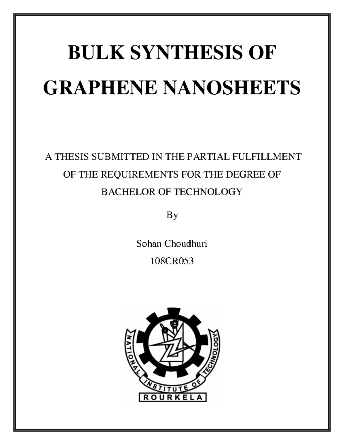 Synthesis of Graphene - BULK SYNTHESIS OF GRAPHENE NANOSHEETS A THESIS ...