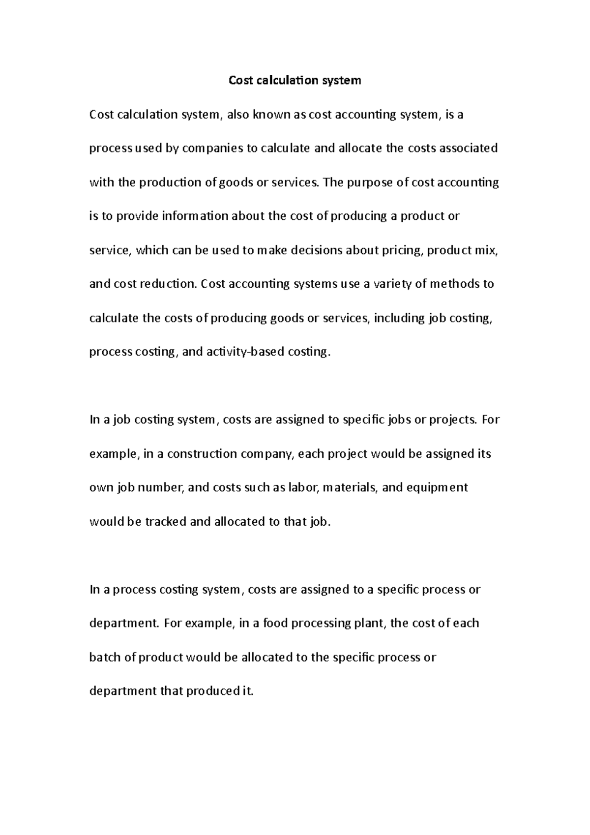 Cost calculation system - The purpose of cost accounting is to provide ...