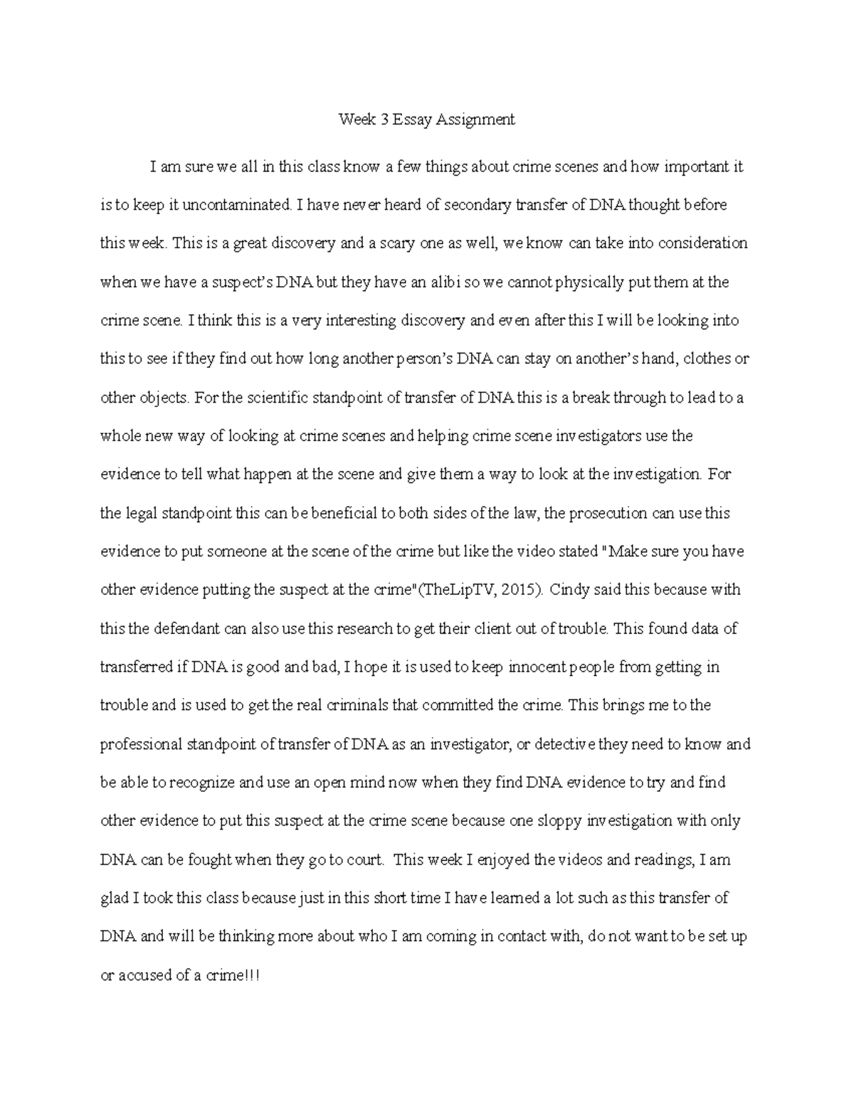 Week 3 Essay Assignment - Week 3 Essay Assignment I am sure we all in ...