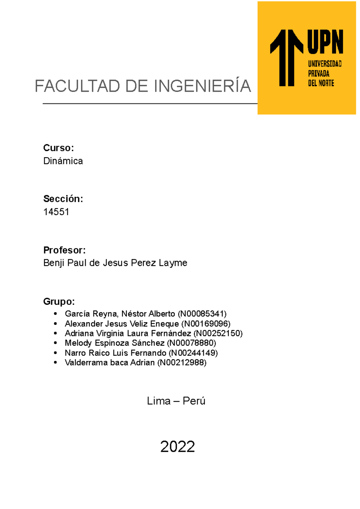 Tarea-semana-6 - EXELENE - FACULTAD DE INGENIERÍA Curso: Dinámica ...