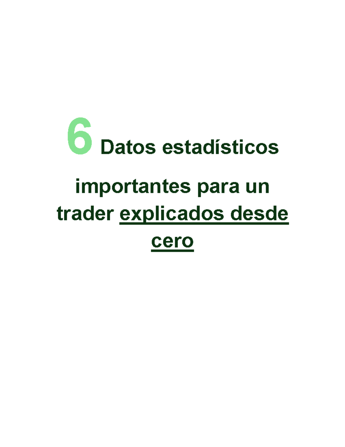 6 Datos estadísticos importantes para un trader - 6 Datos estadísticos ...