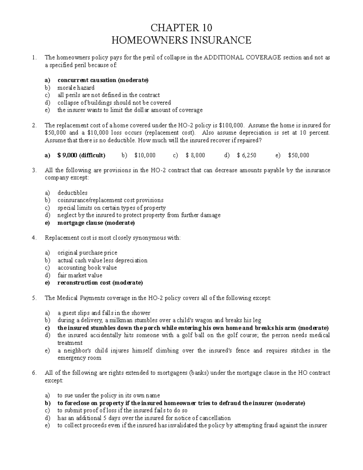 Chapter 10 - CHAPTER 10 HOMEOWNERS INSURANCE 1. The homeowners policy ...