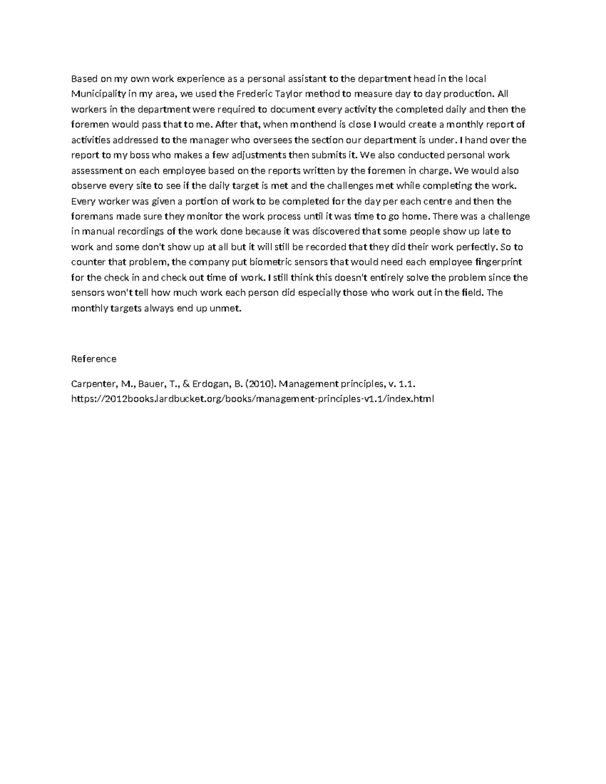 Discussion 3 BUS 1101 - Based on my own work experience as a personal assistant to the ...