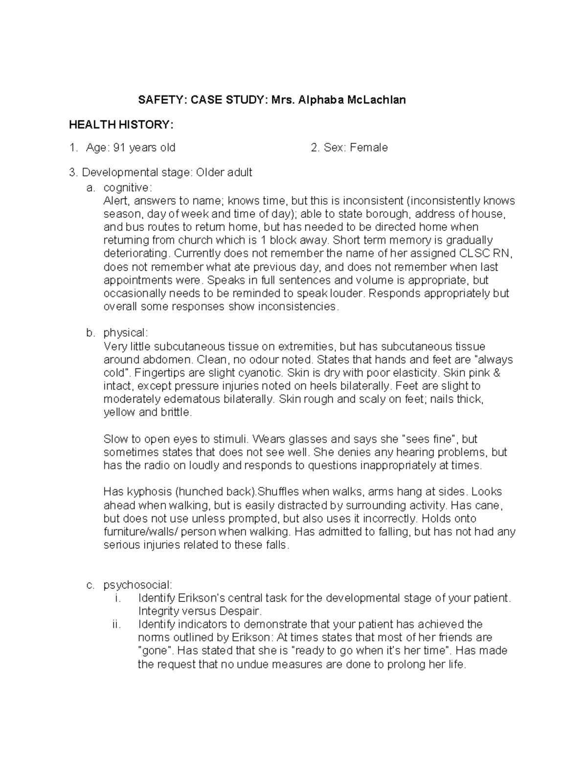 Case Study for UN Safety - SAFETY: CASE STUDY: Mrs. Alphaba McLachlan ...