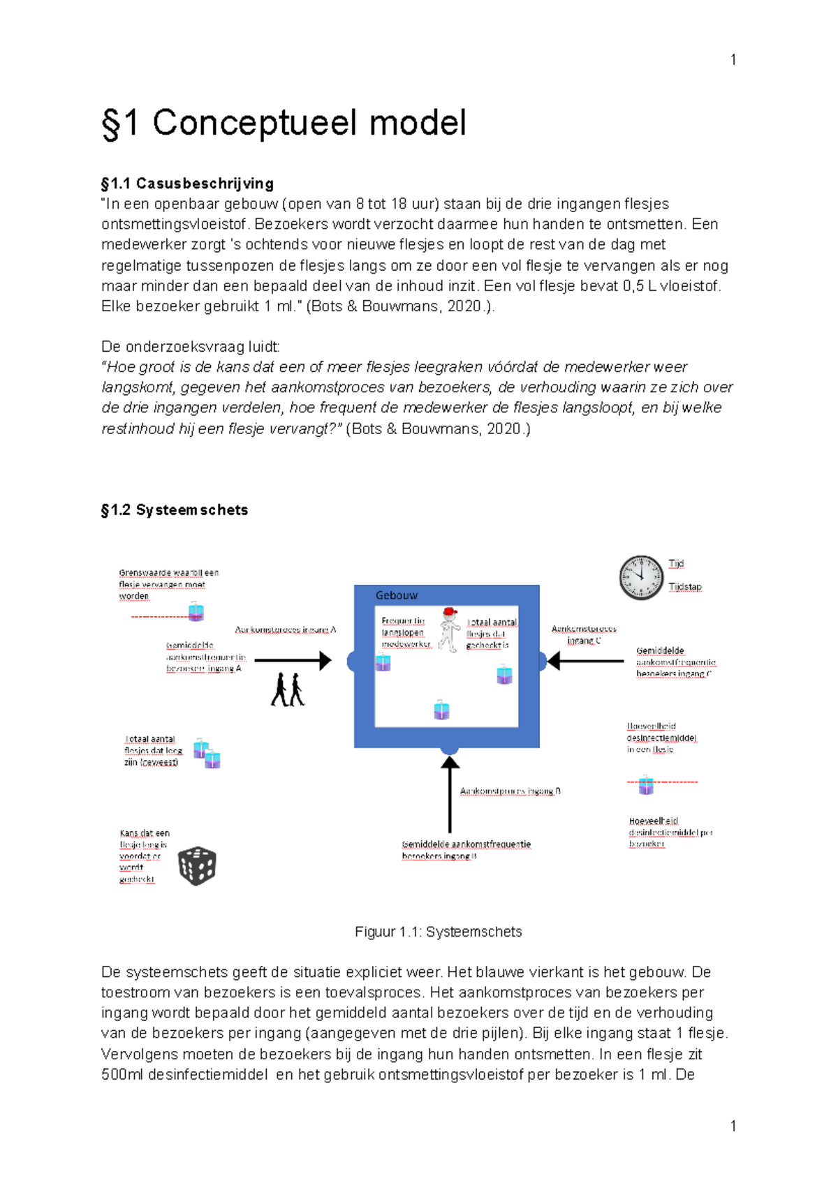 Verslag 4eindopdracht - §1 Conceptueel model §1 Casusbeschrijving “In een openbaar gebouw (open ...