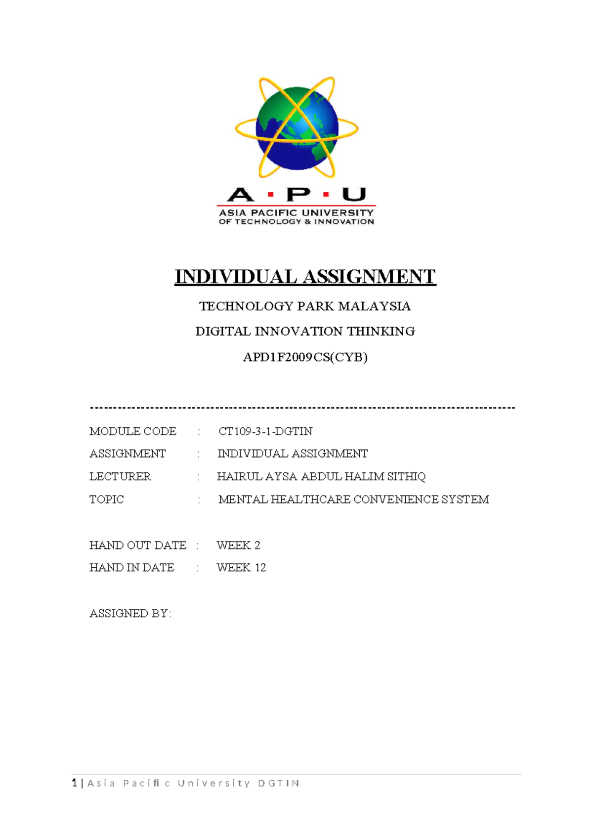 Dgtin Individual Assignment - INDIVIDUAL ASSIGNMENT TECHNOLOGY PARK ...