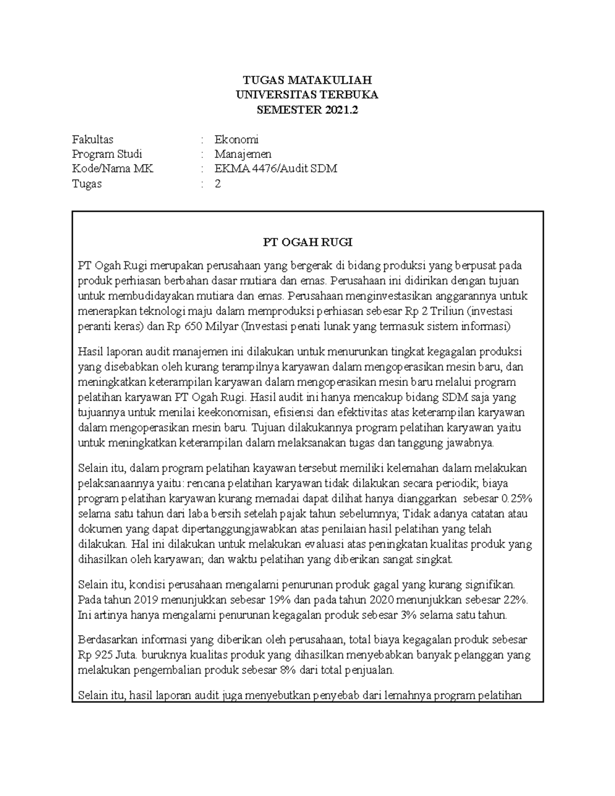 Tugas 2-EKMA4476-Wahri Wibowo - TUGAS MATAKULIAH UNIVERSITAS TERBUKA SEMESTER 2021. Fakultas ...