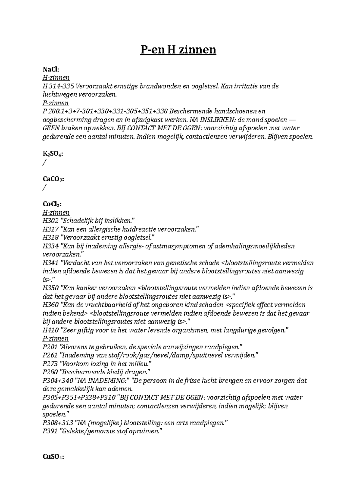 P en hzinnen ionverbindingen labo chemie - P-en H zinnen NaCl: H-zinnen H 314-335 Veroorzaakt ...