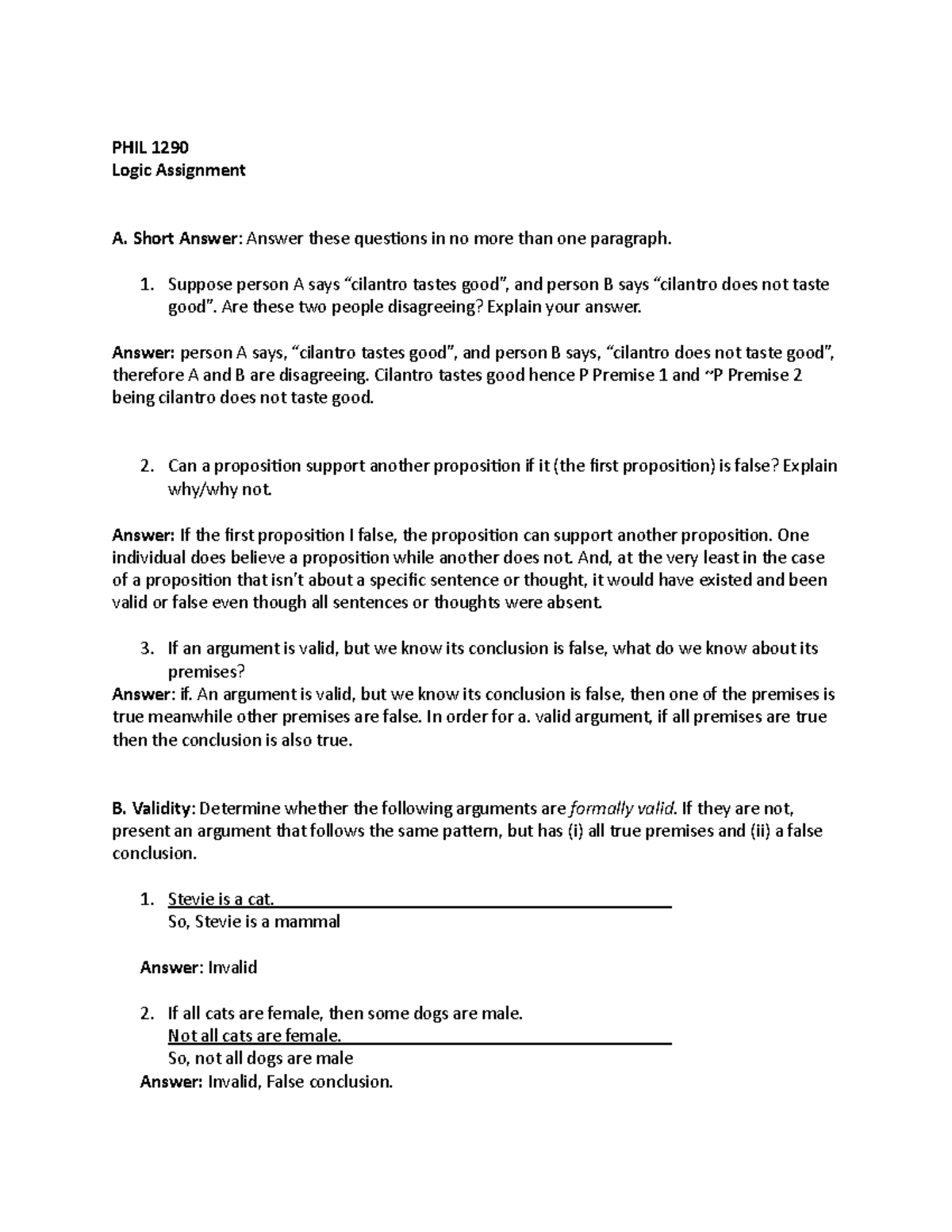 Logic assignment. LAS - PHIL 1290 Logic Assignment A. Short Answer ...