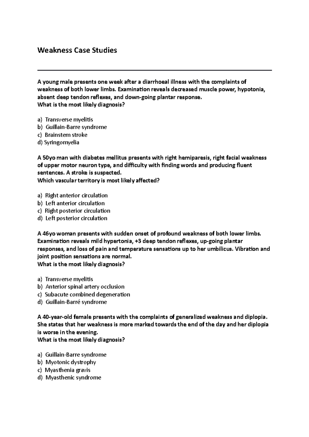 Weakness Case Studies - Examination reveals decreased muscle power ...