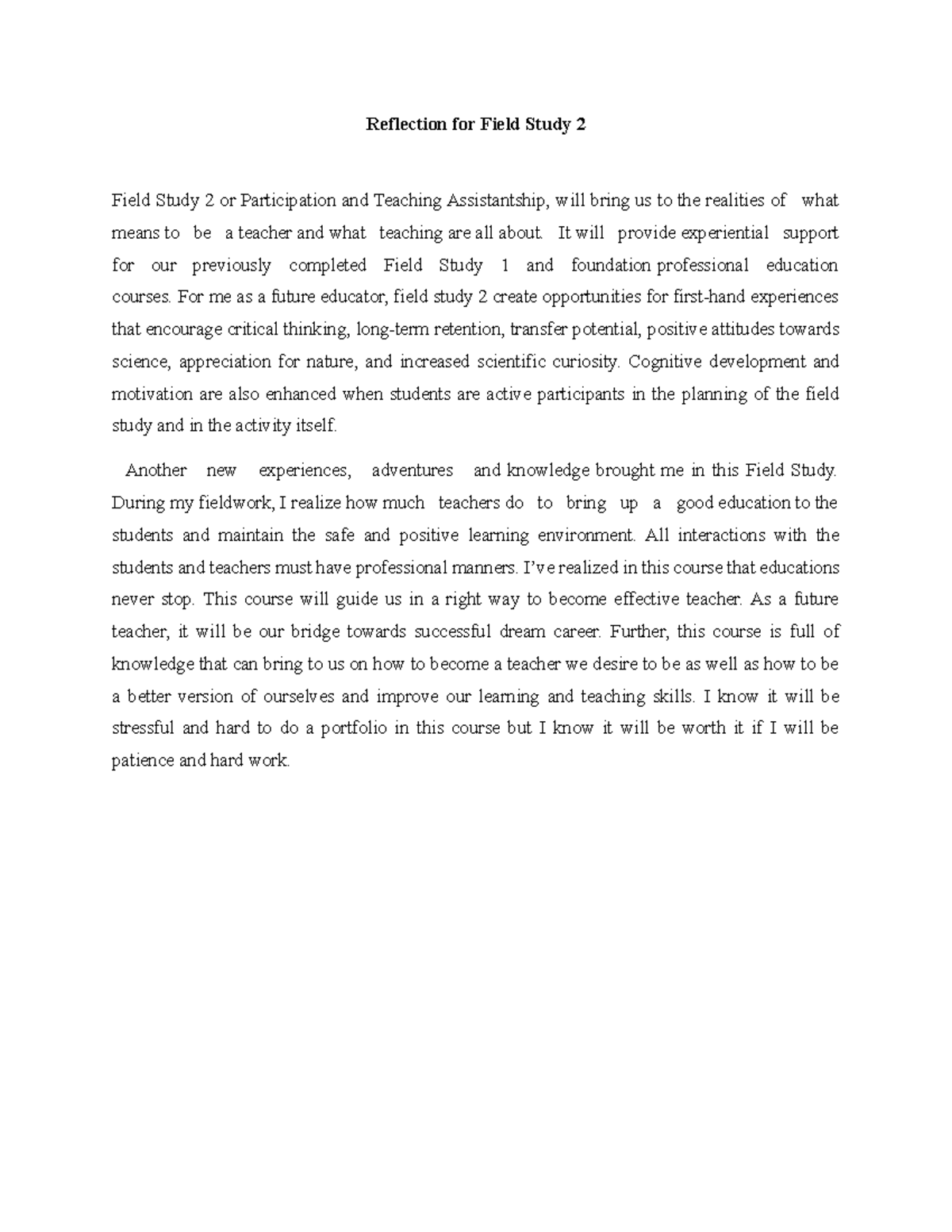 Reflection for Field Study 2 - It will provide experiential support for ...