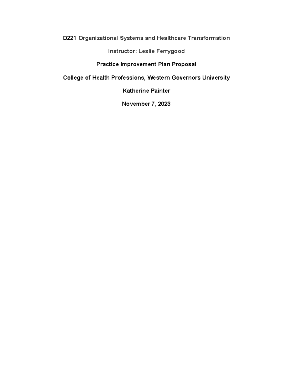 D221 Organizational Systems and Healthcare Transformation - Safety ...