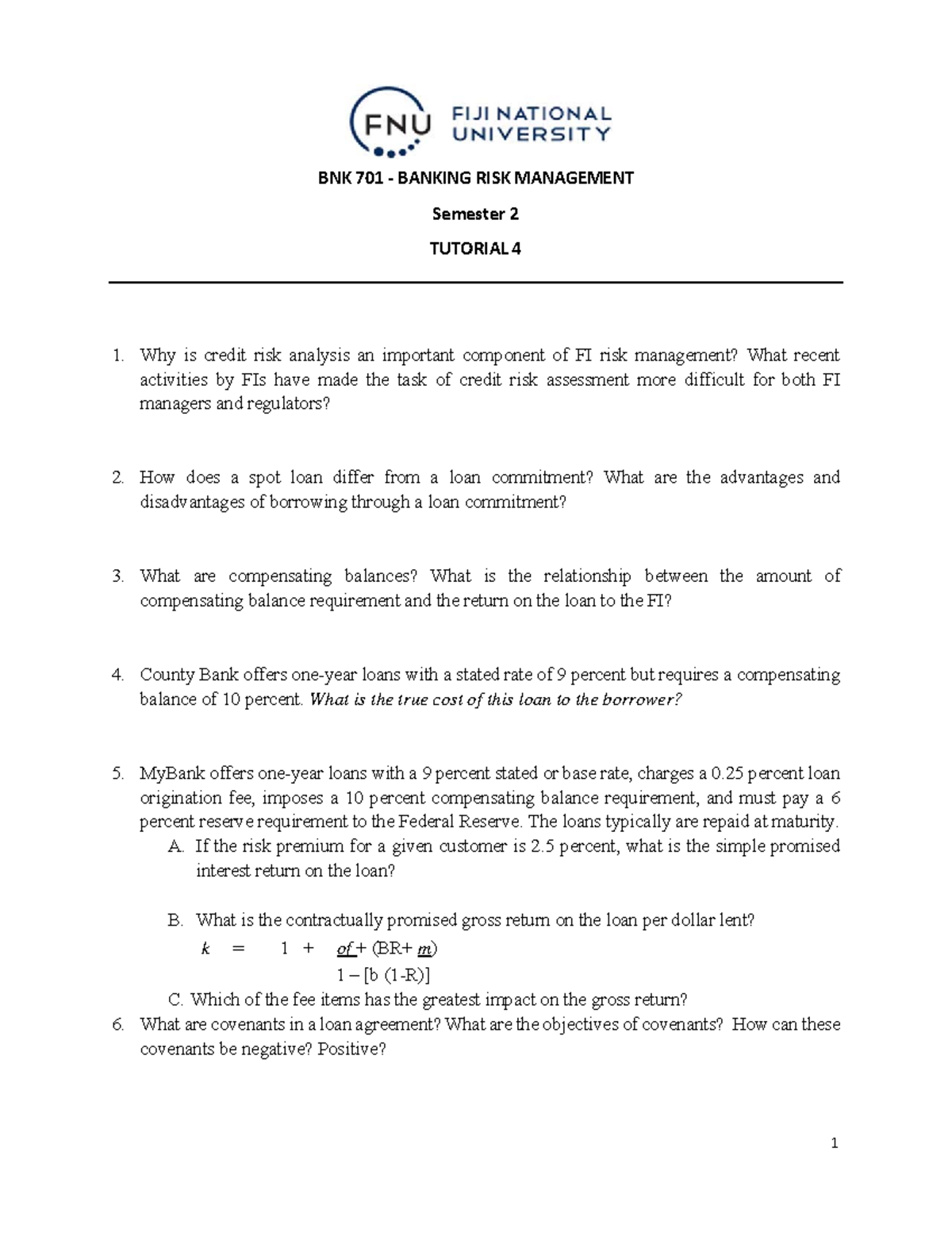 BNK 701s22021- Tutorial 4 Questions - BNK 701 ‐ BANKING RISK MANAGEMENT **Semester 2 ** - Studocu