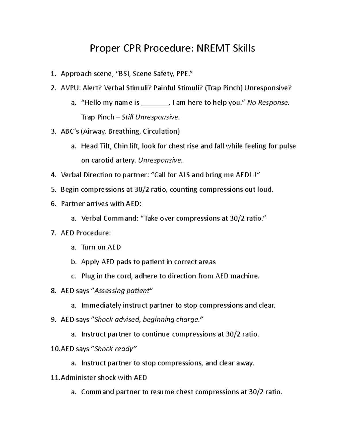 Proper CPR Procedure - ” AVPU: Alert? Verbal Stimuli? Painful Stimuli ...