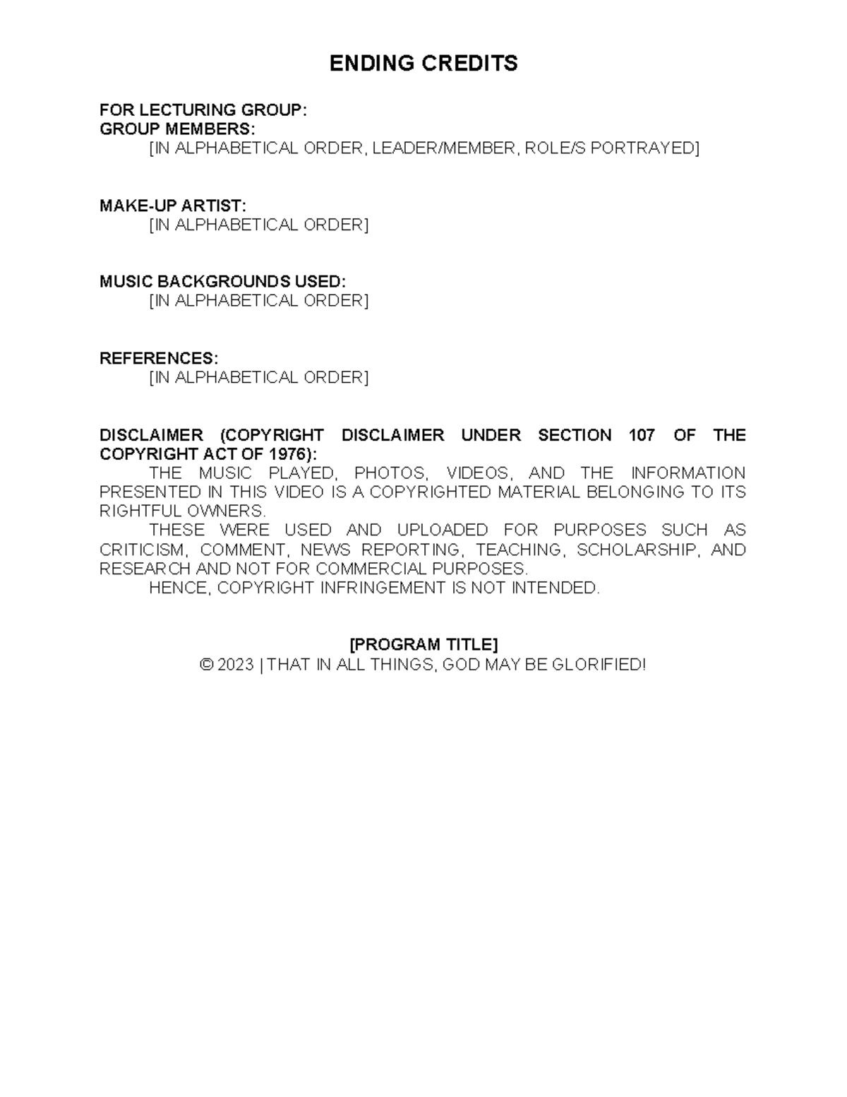 Ending Credits ALL Groups - FOR LECTURING GROUP: GROUP MEMBERS: [IN ...