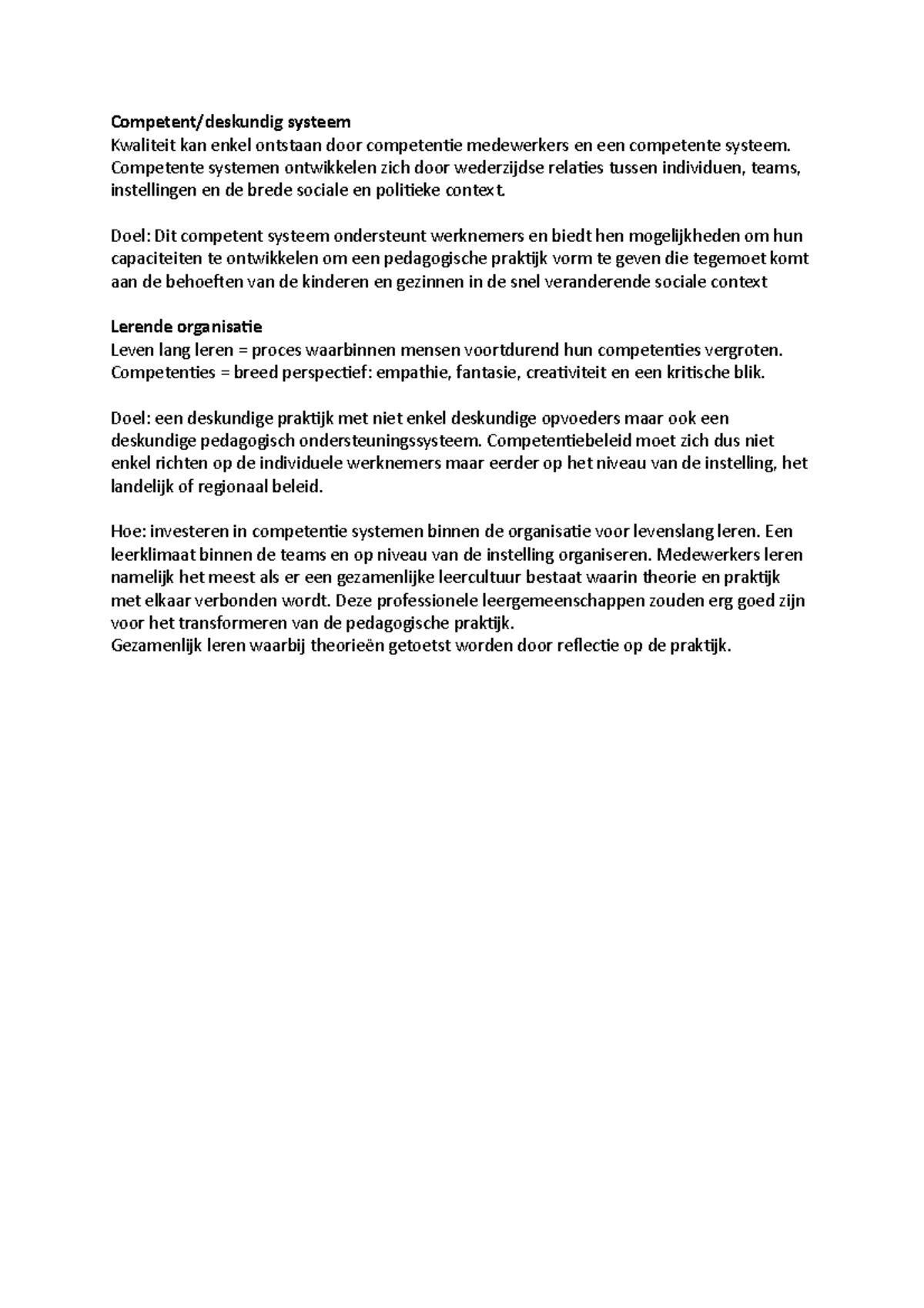 Samenvatting Organisatiekunde - systeem Kwaliteit kan enkel ontstaan ...