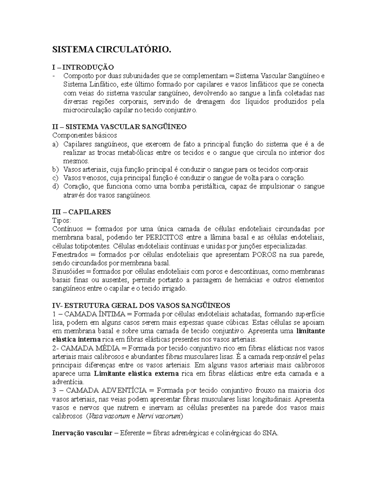 Resumo - Sistema Circulatório - SISTEMA CIRCULATÓRIO. I – INTRODUÇÃO ...