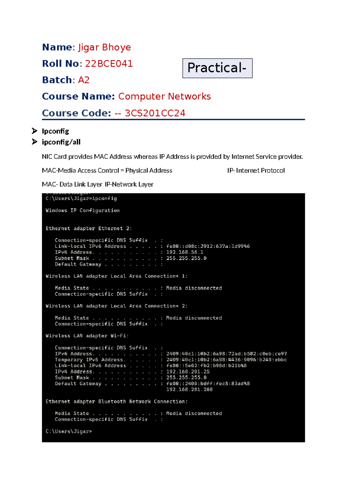 Pract 1 - adlfiashdlfasd - Name: Jigar Bhoye Roll No: 22BCE Batch: A Course Name: Computer ...