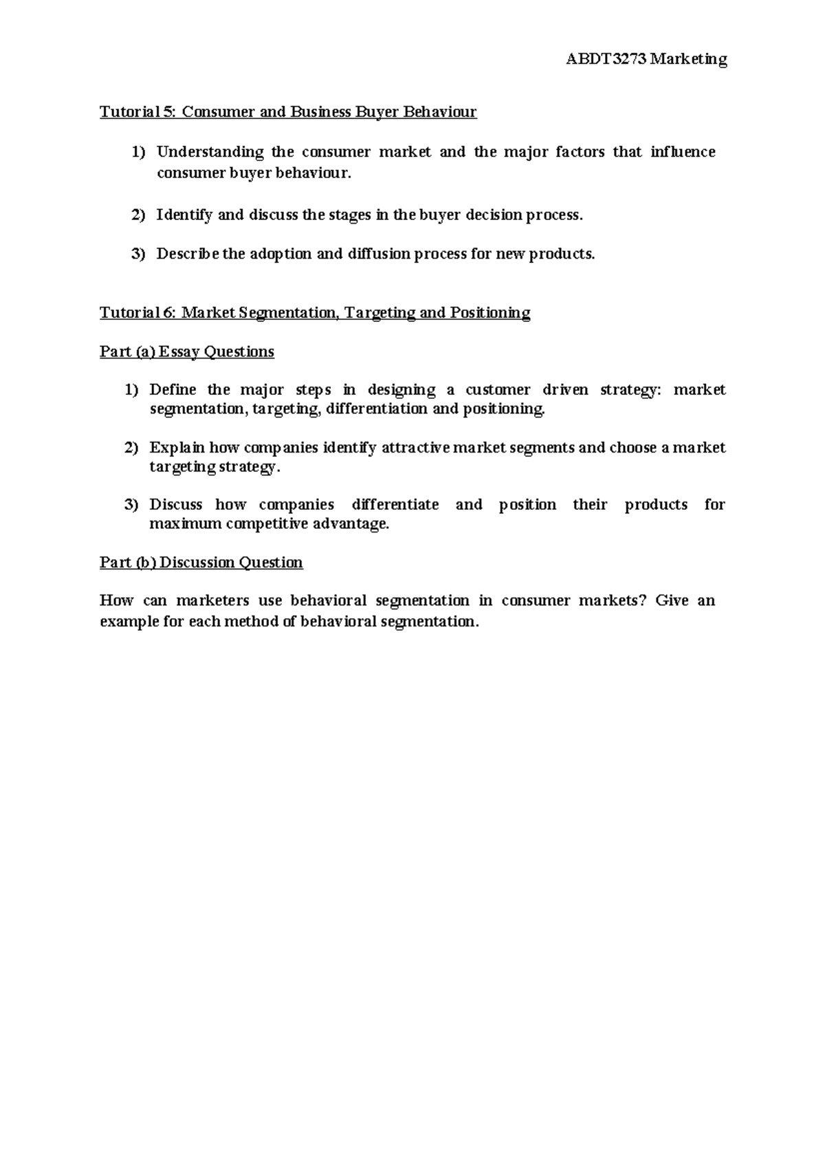 Tutorial works 5 & 6 Questions - ABDT3273 Marketing T utorial 5 ...