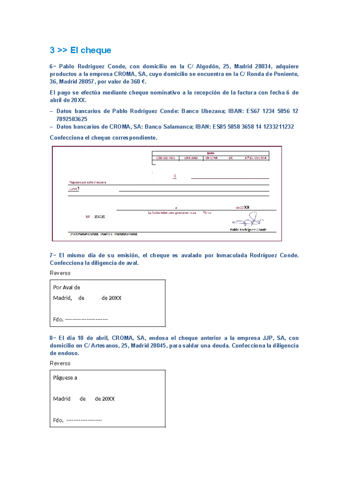 Actividad- Cheques-enunciado - 3 >> El cheque 6·· Pablo Rodríguez Conde, con domicilio en la ...