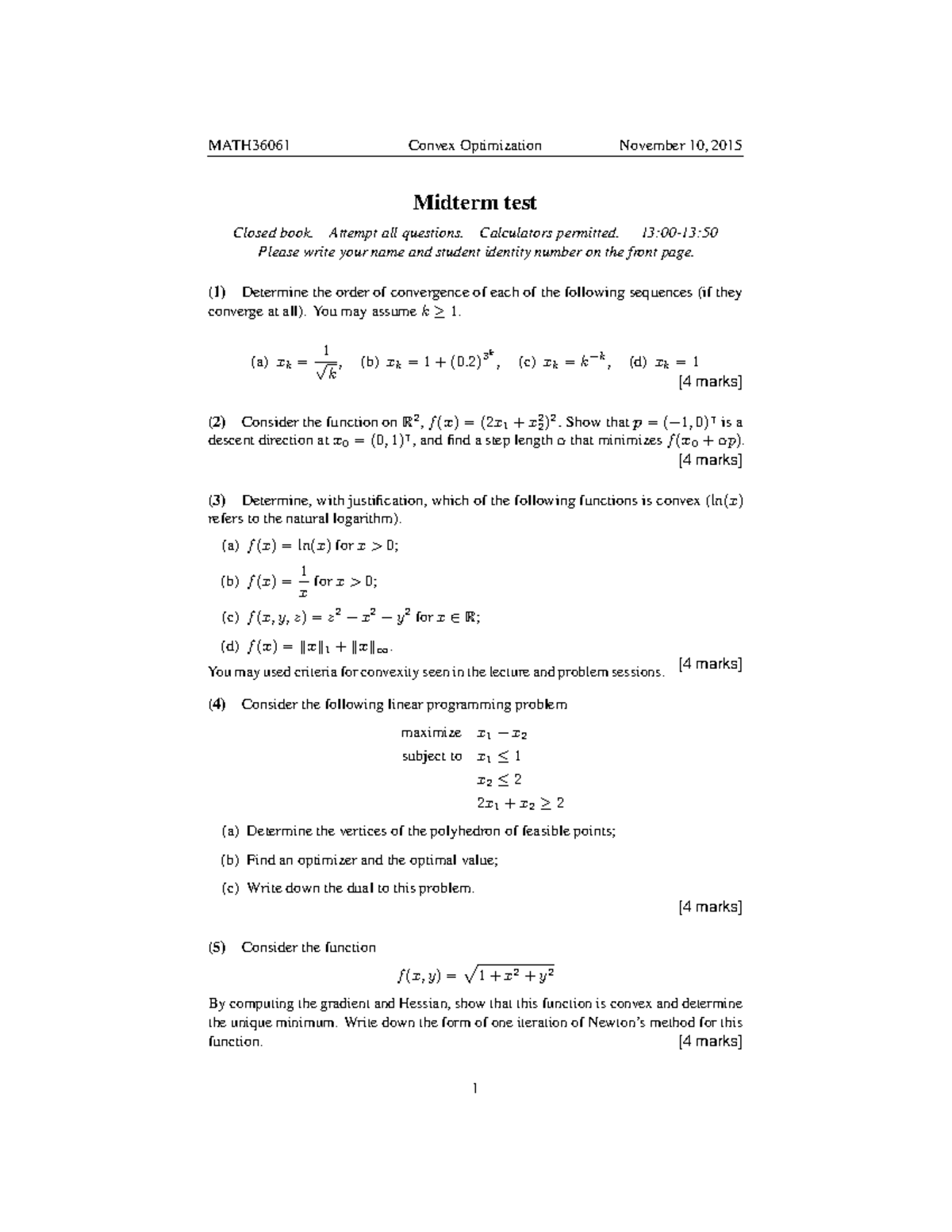 Midterm exam November 2015, questions and answers - MATH36061 Convex Optimization November 10 ...