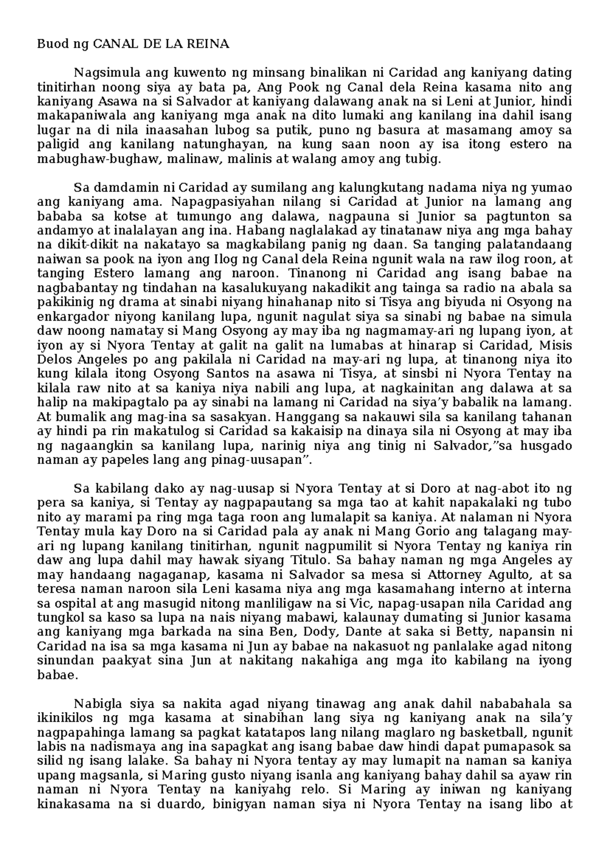 Buod ng Canal DE LA Reina Nagsimula ang kuwento ng minsang binalikan ni Caridad ang kaniyang ...