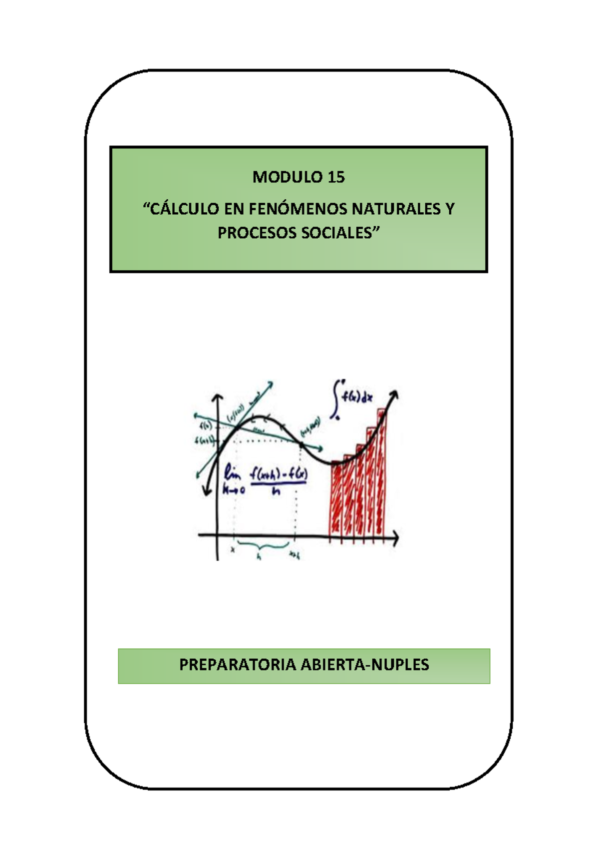 394810826-nuples-15 - MODULO 15 “CÁLCULO EN FENÓMENOS NATURALES Y PROCESOS SOCIALES ...