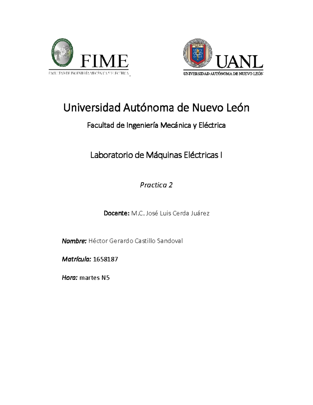 1658187 practica 2 - Tarea - Universidad AutÛnoma de Nuevo LeÛn Facultad de IngenierÌa Mec·nica ...