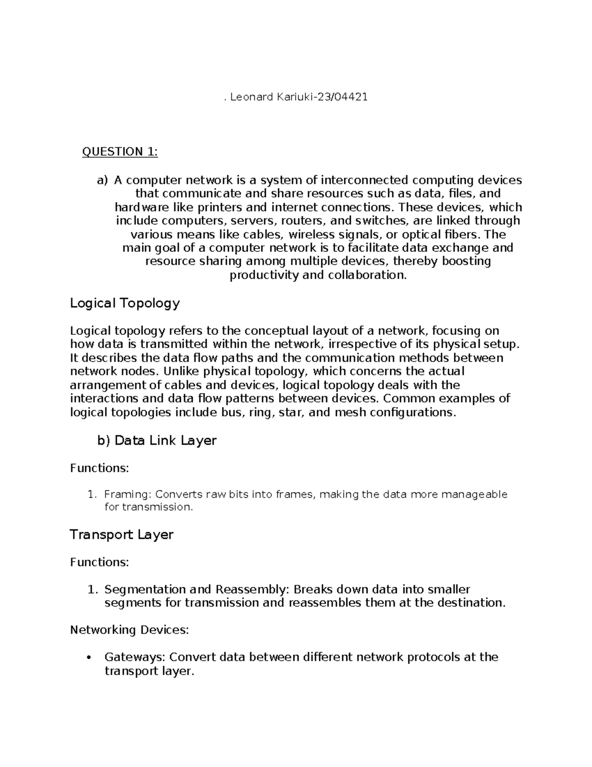 Computer Networks Assignment ONE - . Leonard Kariuki-23/ QUESTION 1: a ...