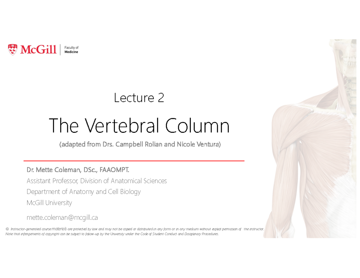 ANAT 315 - F2024 Lec 2 - Vertebral Column - Dr. Mette Coleman, DSc., FAAOMPT. Assistant ...