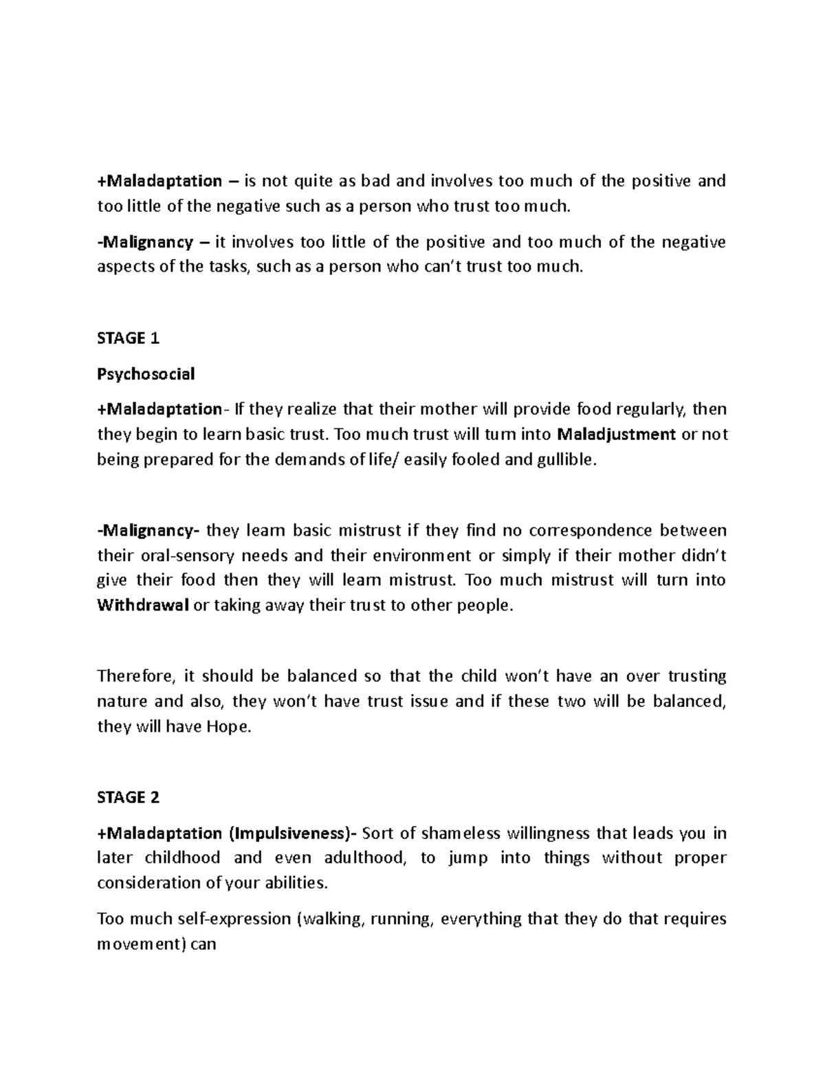 ERIK Erikson - +Maladaptation – is not quite as bad and involves too ...