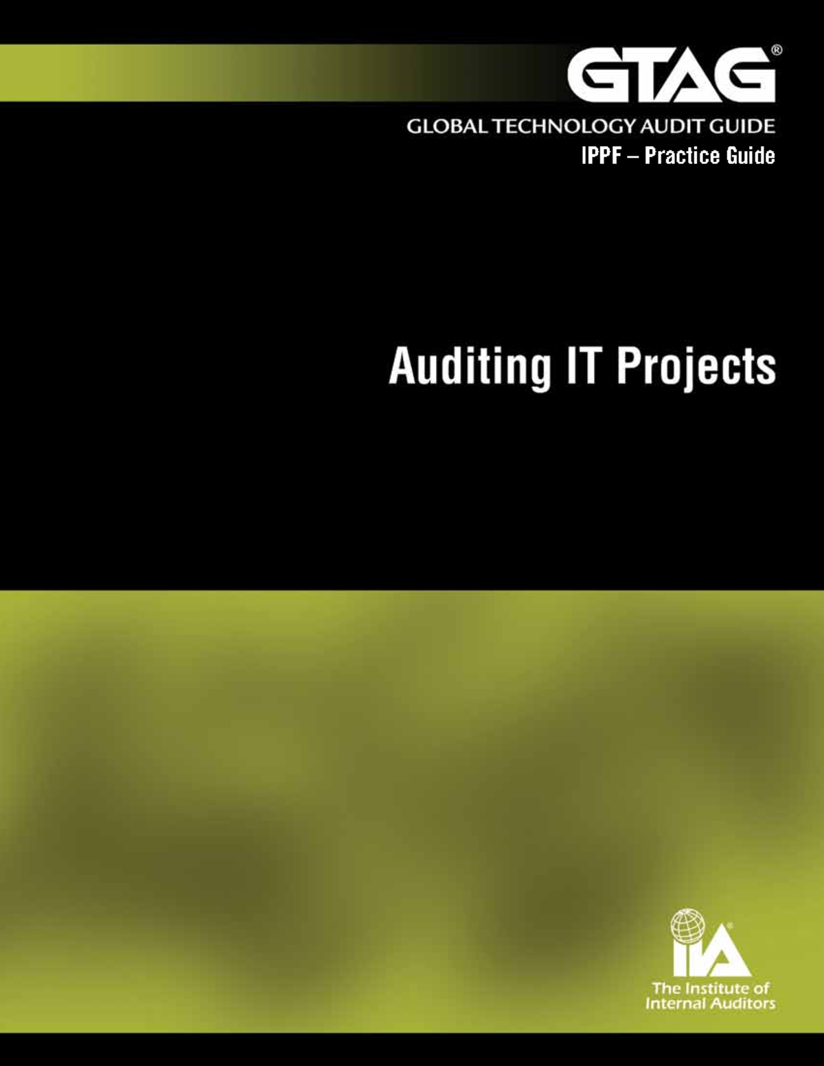 GTAG 12 - Auditing IT Projects - IPPF – Practice Guide Global ...