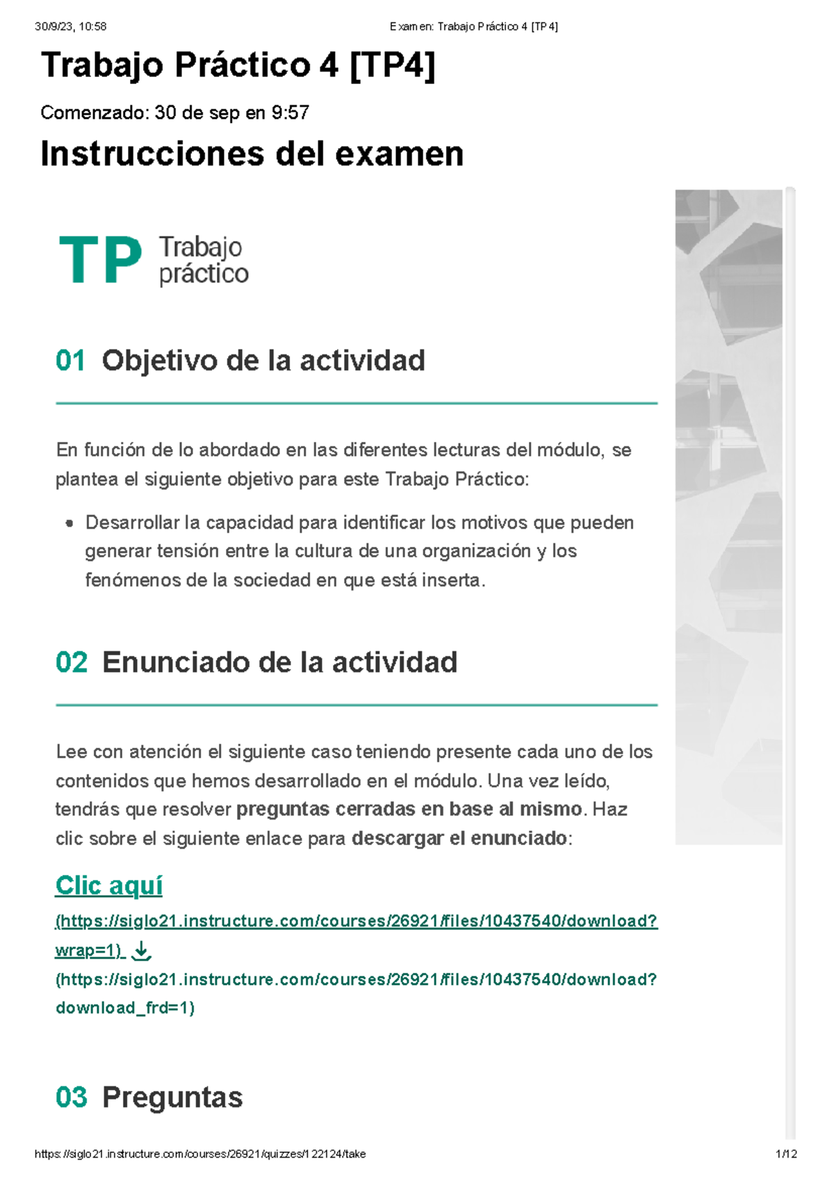 Examen Trabajo Práctico 4 [TP4] - Trabajo Práctico 4 [TP4] Comenzado: 30 de sep en 9 ...