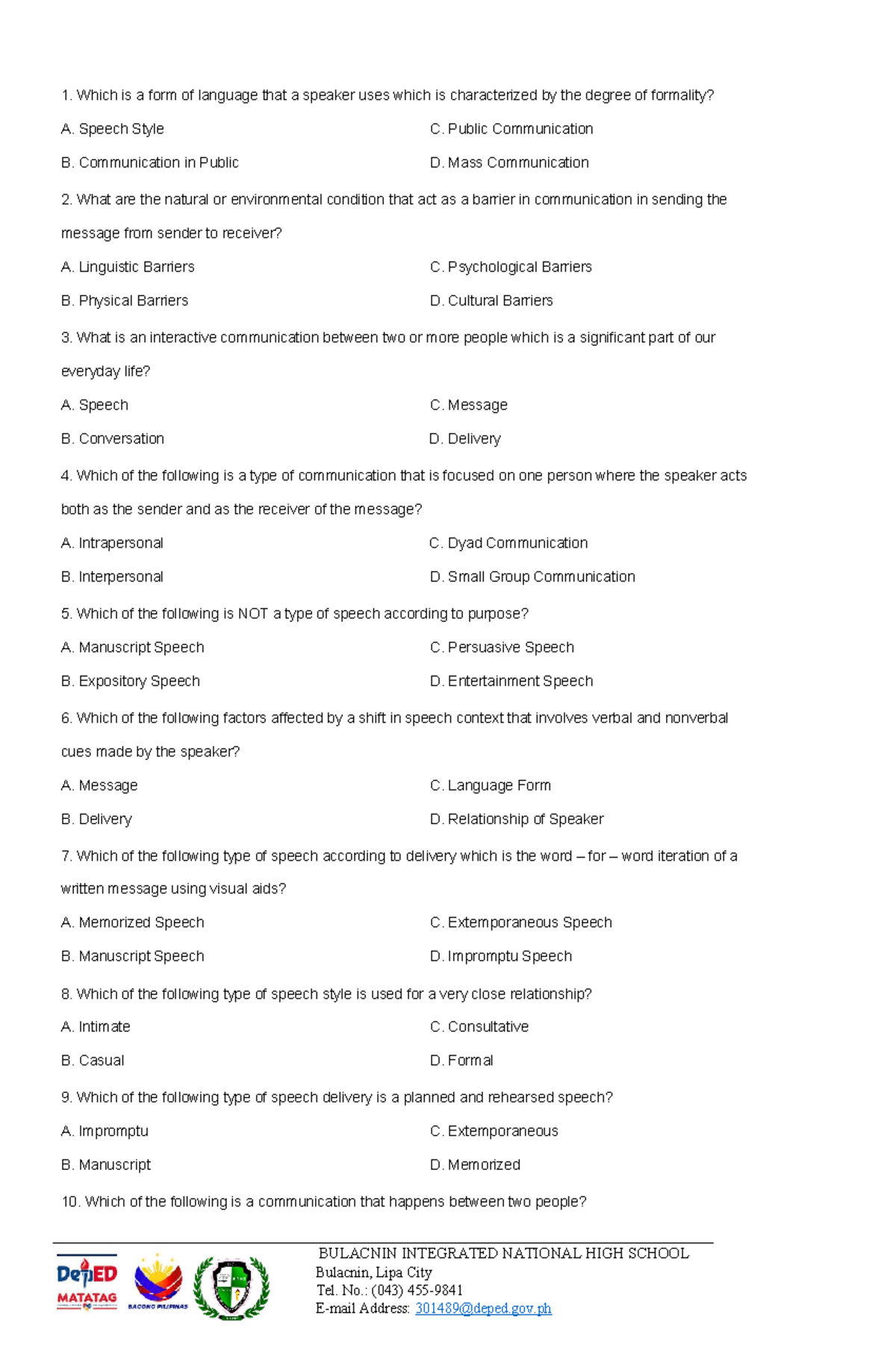 2nd qt exam (oral com) - notes - 1. Which is a form of language that a ...