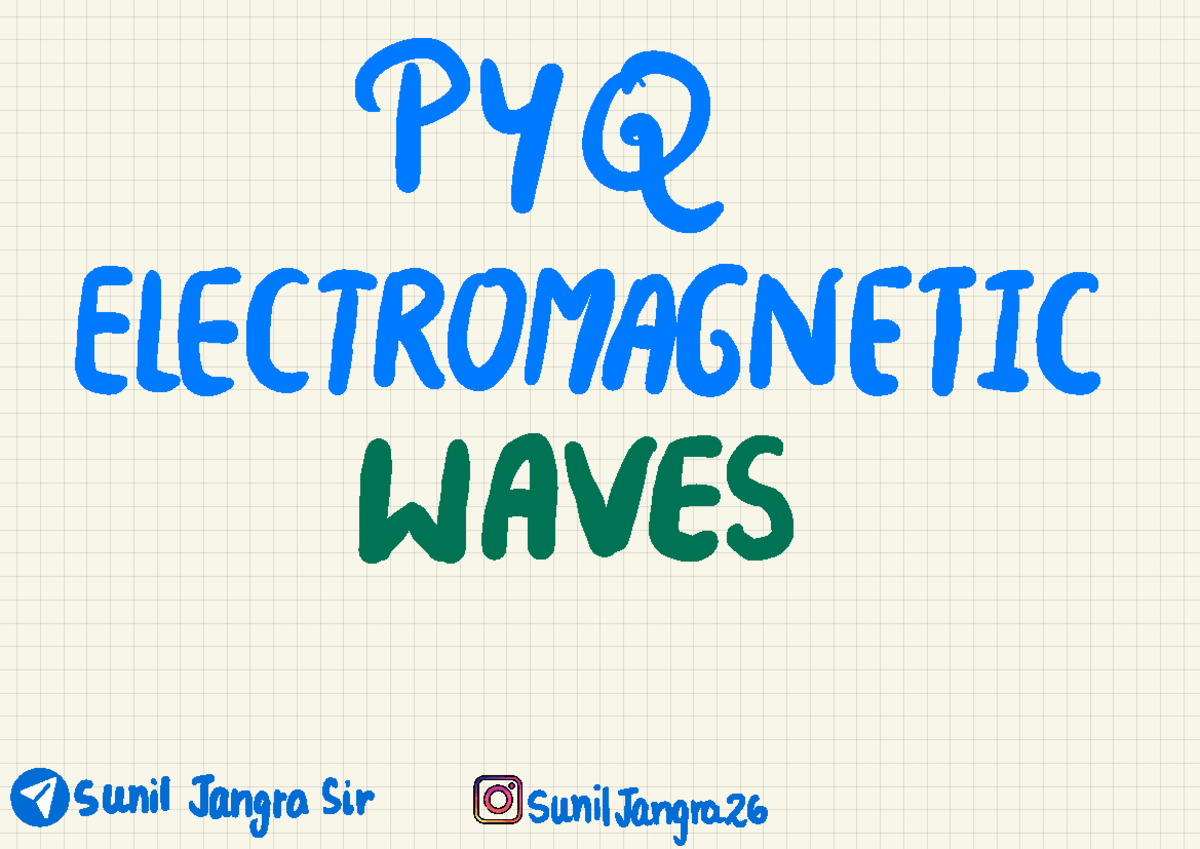 30+ Pyq Em Waves - eeeeeeee - sunil Jangasic PYQ ELECTROMAGNETIC INAVES sunil Jangasic · in 30dO ...
