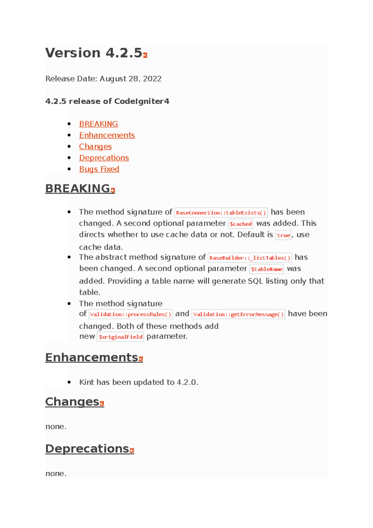Version 2 - self learning - Version 4.2 Release Date: August 28, 2022 4.2 release of CodeIgniter ...