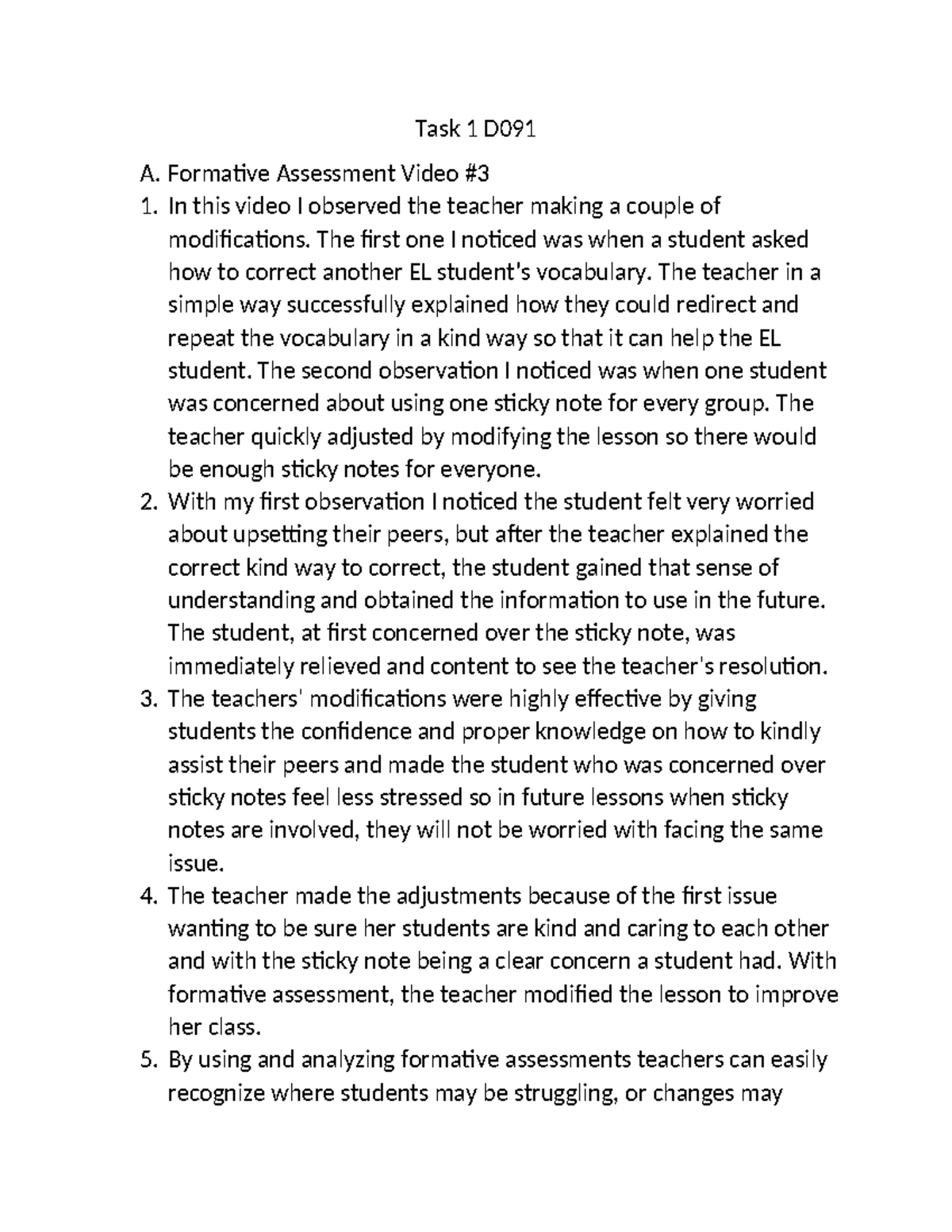 Task 1 D091 - Passed - Task 1 D A. Formative Assessment Video # In this video I observed the ...