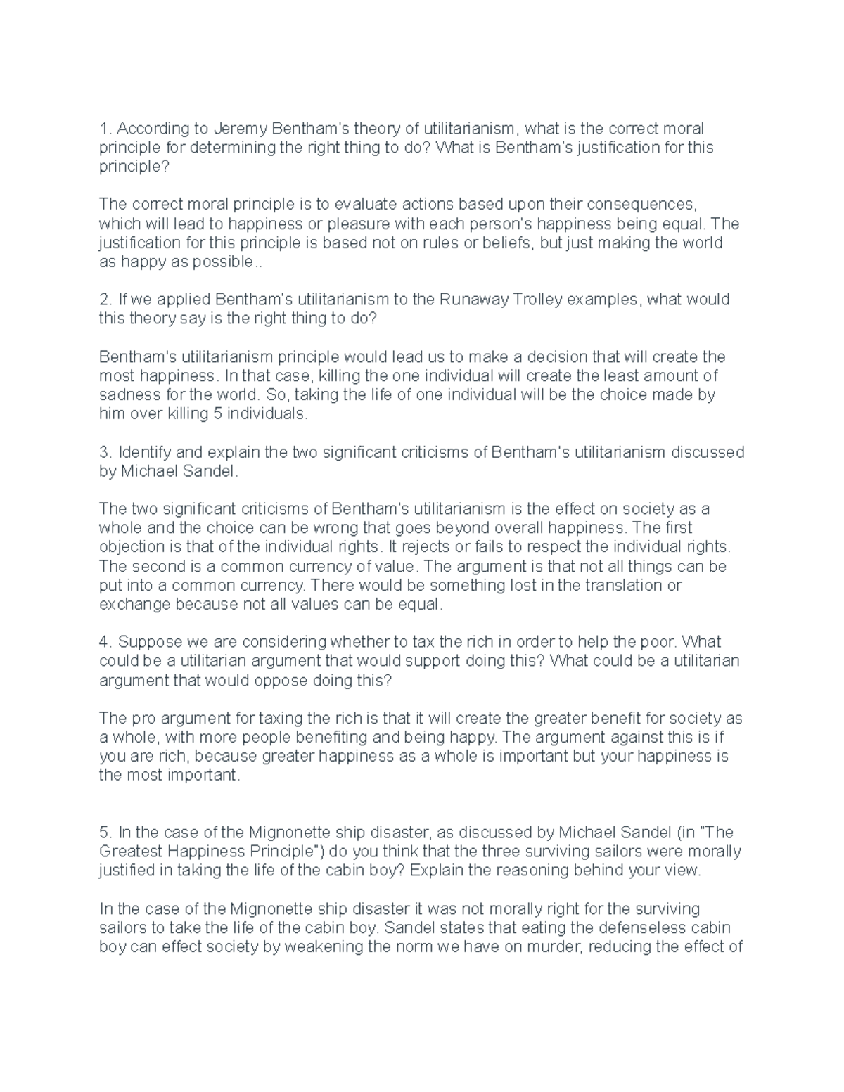 Homework 1 - According to Jeremy Bentham’s theory of utilitarianism ...