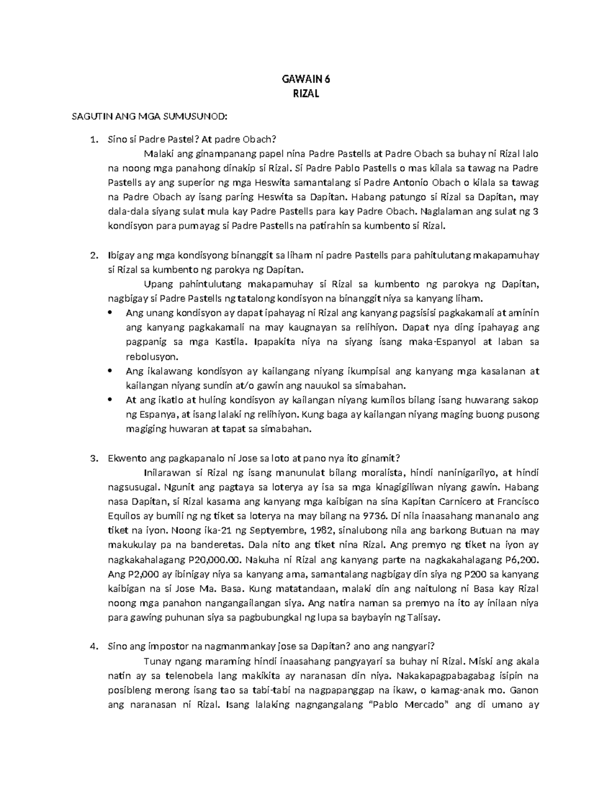 Gawain 6) - rizal - GAWAIN 6 RIZAL SAGUTIN ANG MGA SUMUSUNOD: Sino si ...
