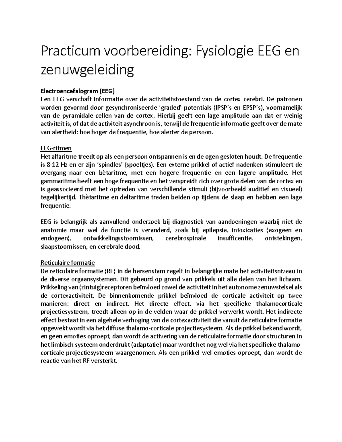 Practicum voorbereiding: Fysiologie EEG en zenuwgeleiding - Warning: TT: undefined function: 32 ...