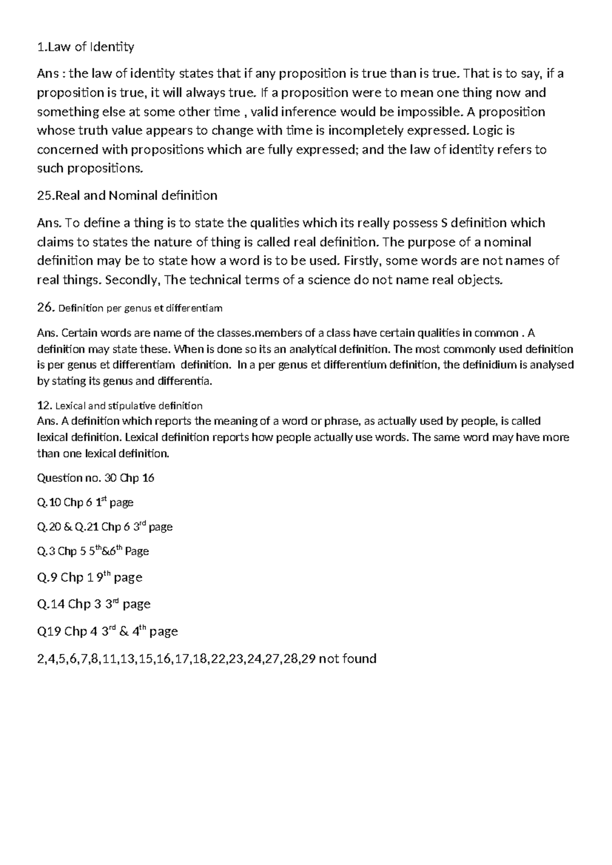 Logic 1 QB - 1 of Identity Ans : the law of identity states that if any ...