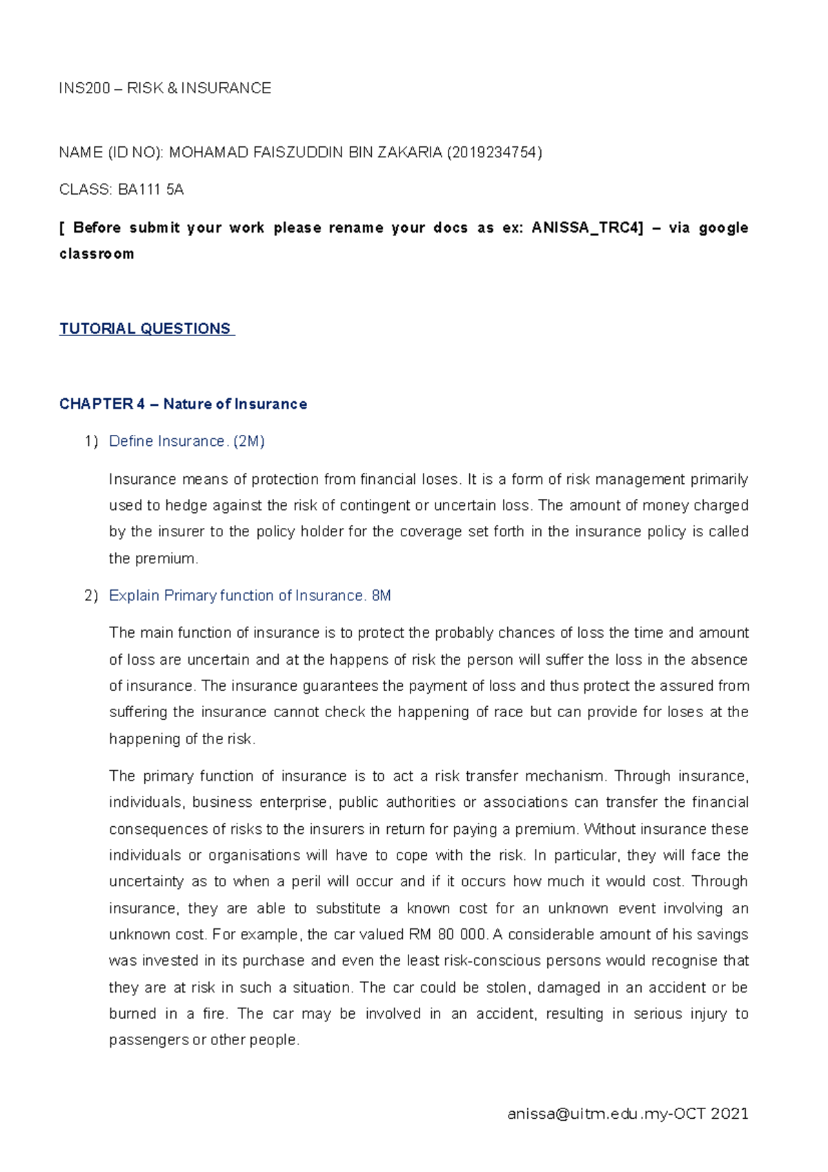 TUTORIAL CHAPTER 4 INSURANCE AND RISK INS200 - Risk and Insurance - UiTM - Studocu