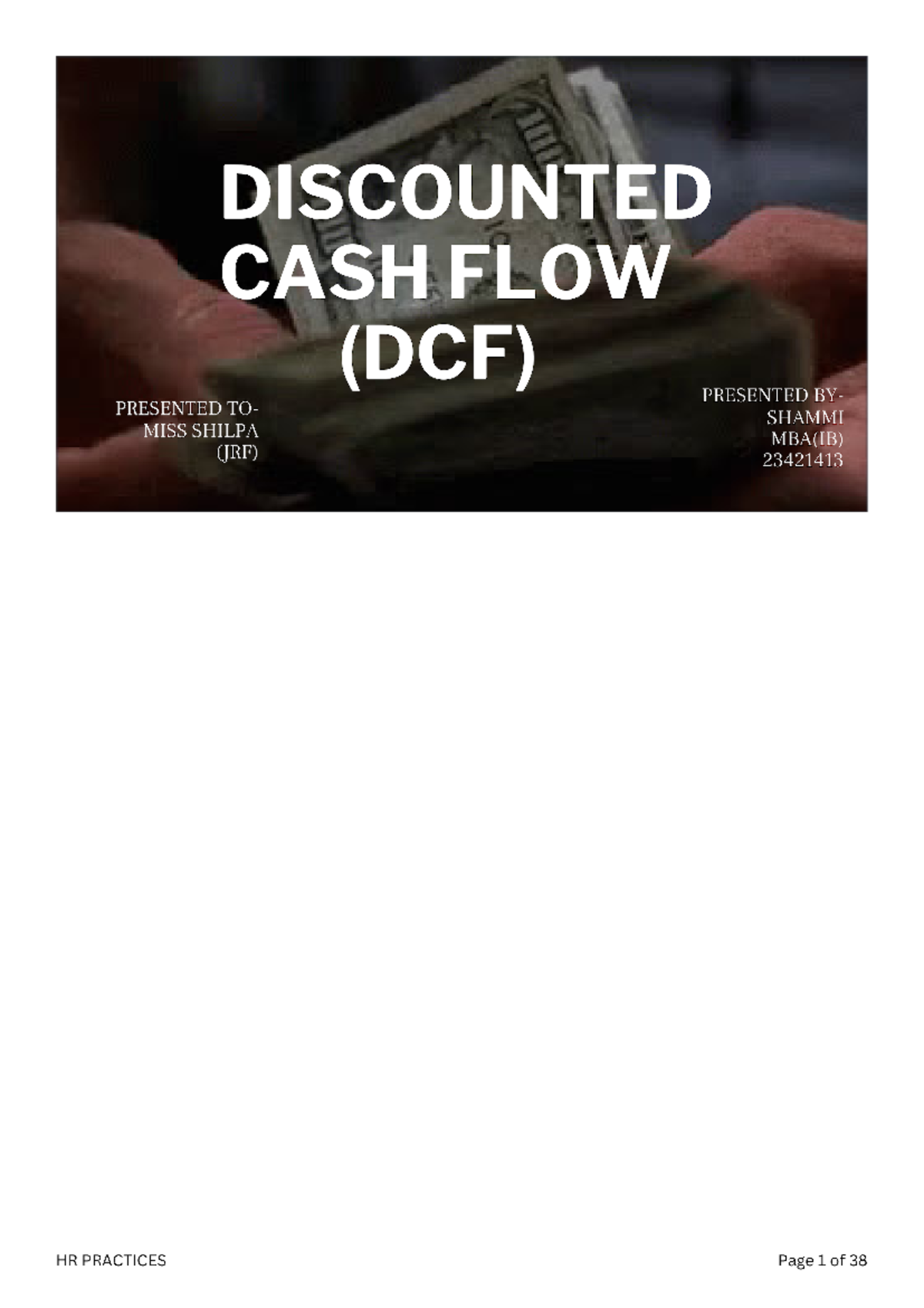 DCF - DCF - DISCOUNTED CASH FLOW (DCF) PRESENTED PRESENTED SHAMMI MISS ...
