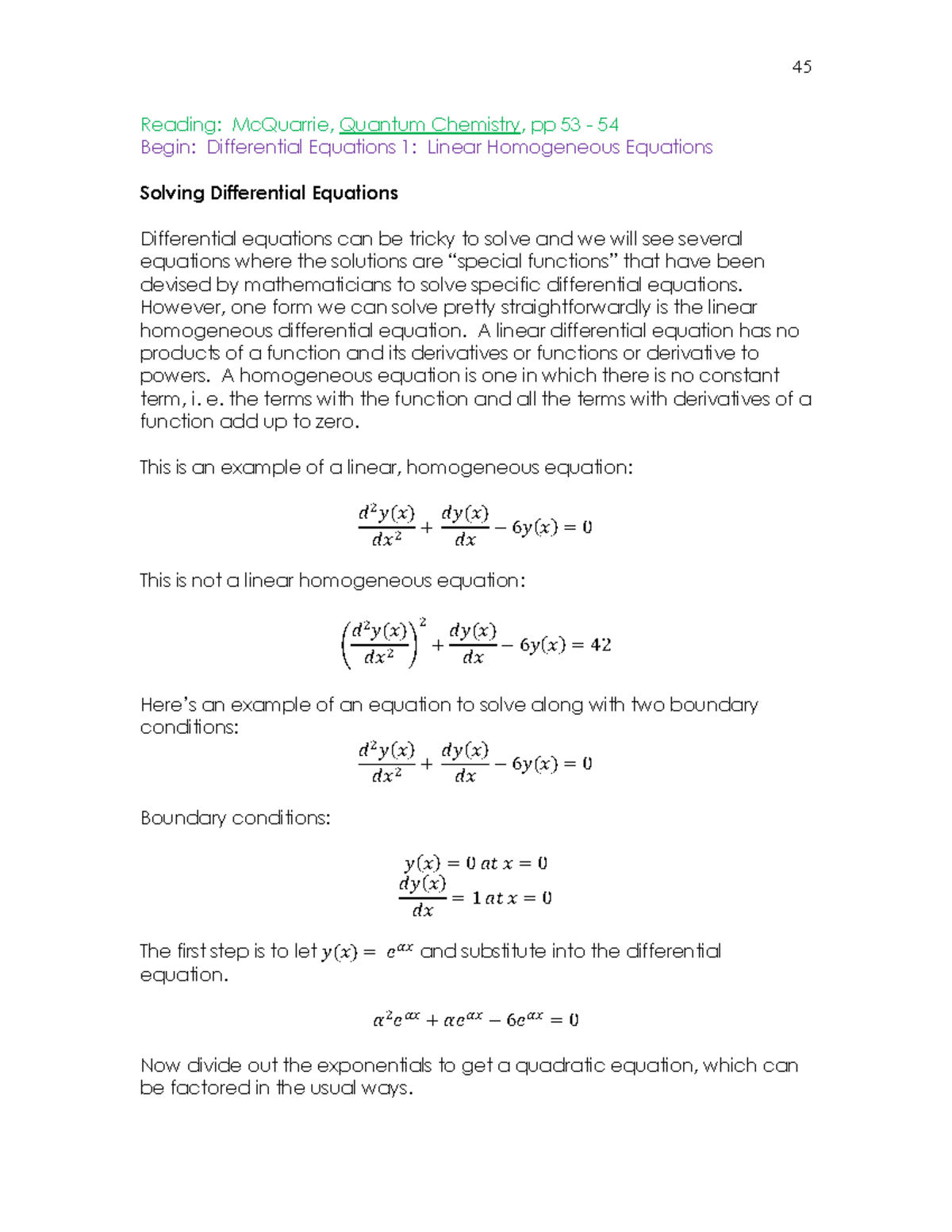 3 Differential Equations - However, one form we can solve pretty straightforwardly is the linear ...