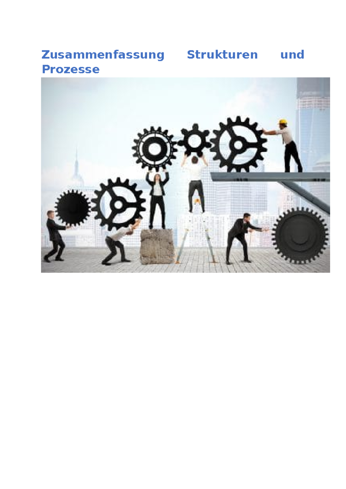 Zusammenfassung Strukturen und Prozesse - Zusammenfassung Strukturen ...