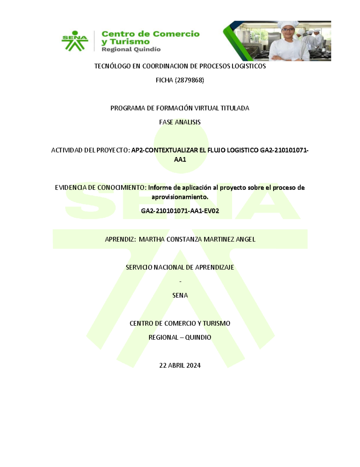 GA2-210101071 AA1-EV02 Informe de aplicacion al proyecto sobre el proceso de aprovisionamiento ...
