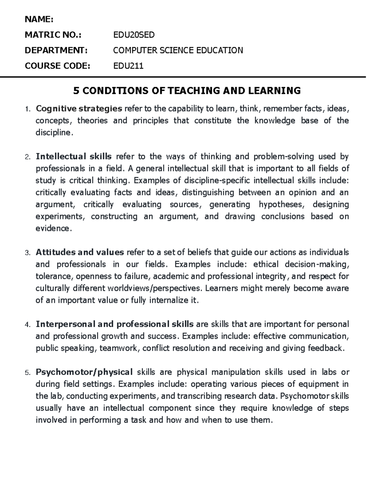 5 Conditions OF Teaching AND Learning - NAME: MATRIC NO.: EDU20SED ...
